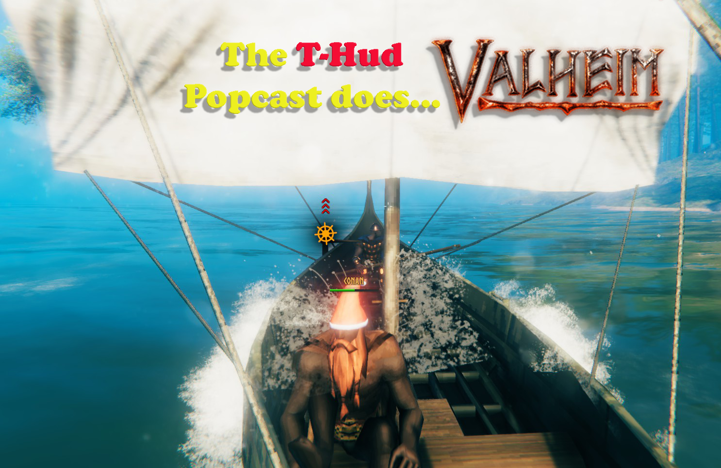 Episode 67 – To Valheim! – The T-Hud Popcast